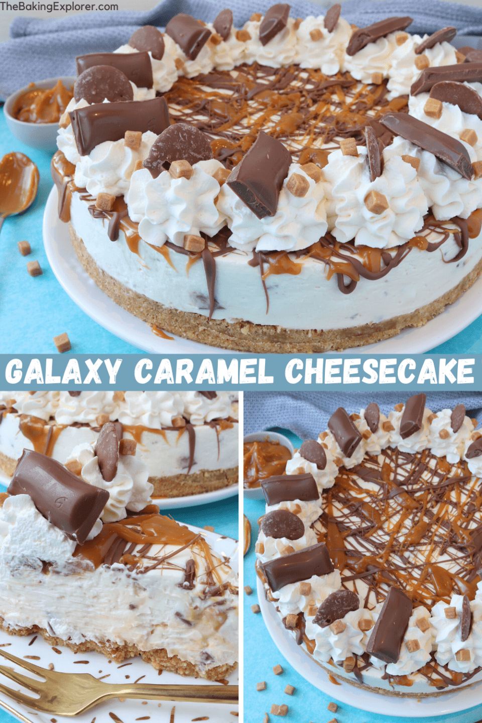 Galaxy Caramel Cheesecake (No Bake) - The Baking Explorer