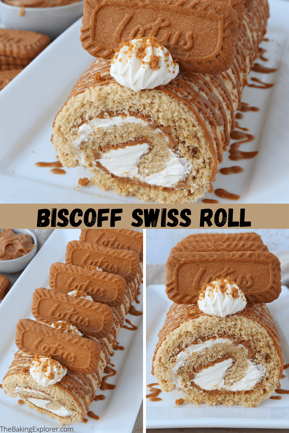 Biscoff Swiss Roll - The Baking Explorer