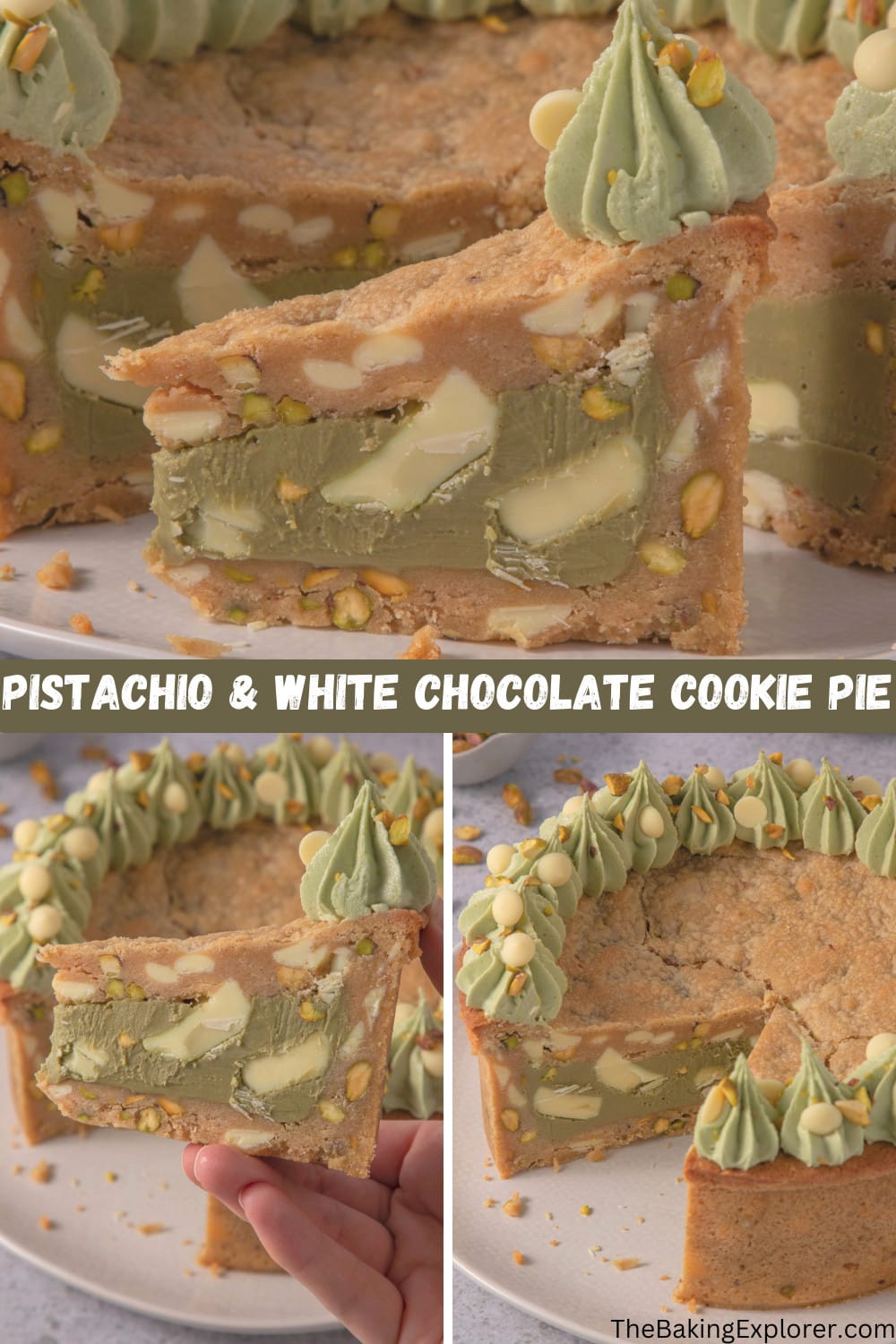 Pistachio & White Chocolate Cookie Pie - The Baking Explorer